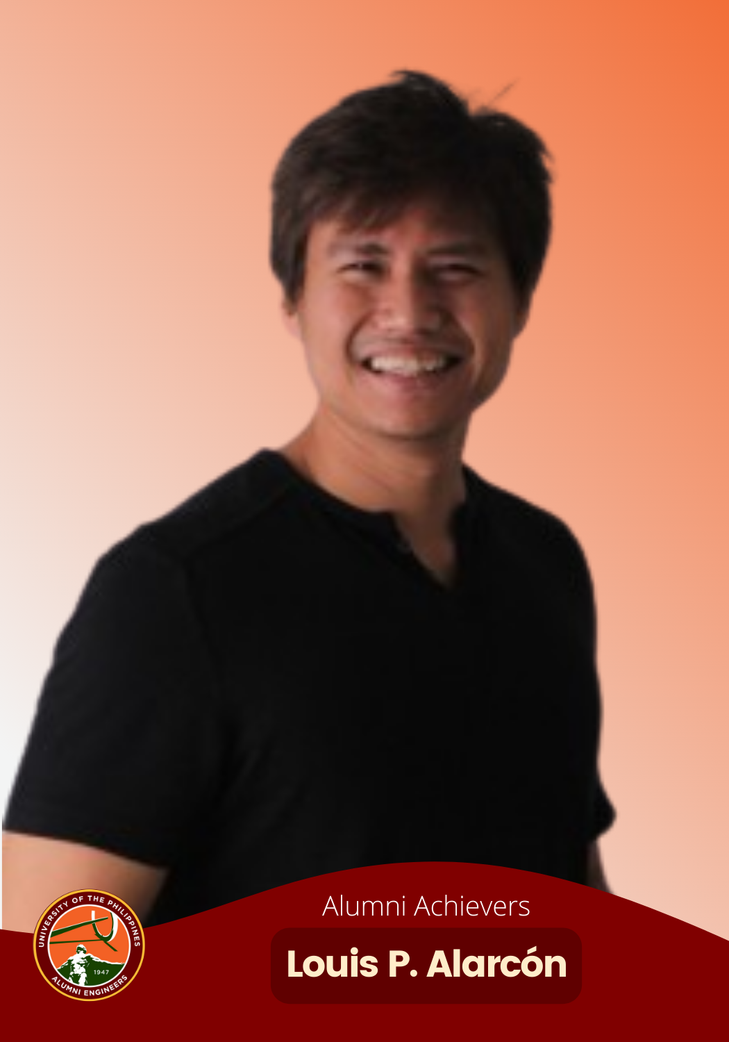 UP Alumni Achievers: Louis P. Alarcon - UP Alumni Engineers